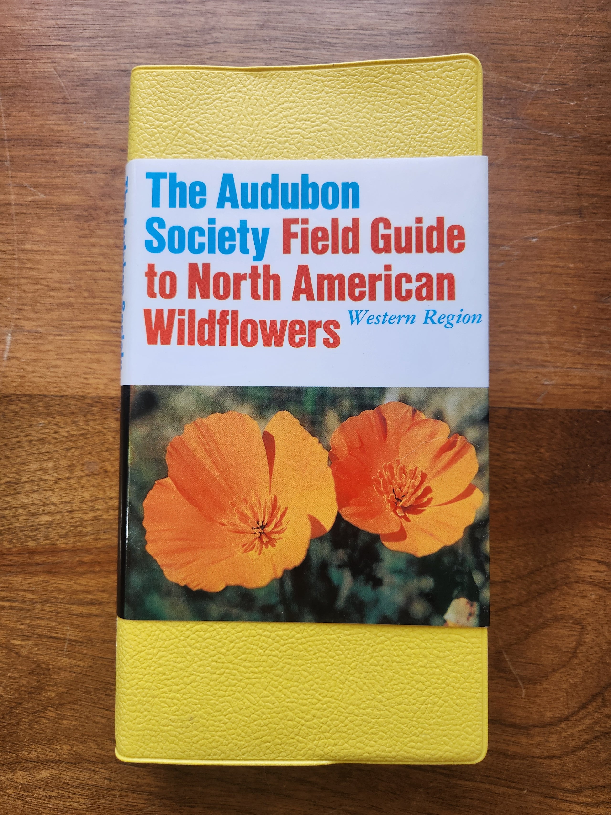 The Audubon Society Field Guide of North American Wildflowers Western ...